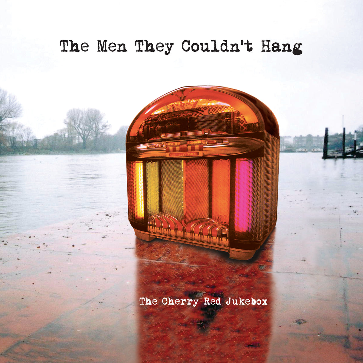 The Men They Couldn't Hang - The Cherry Red Jukebox - 1LP - Cherry Red ...
